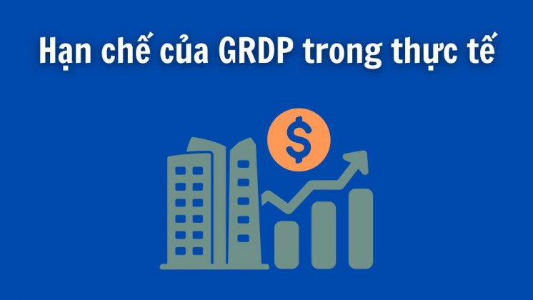 GRDP là gì? Ứng dụng trong đánh giá kinh tế địa phương
